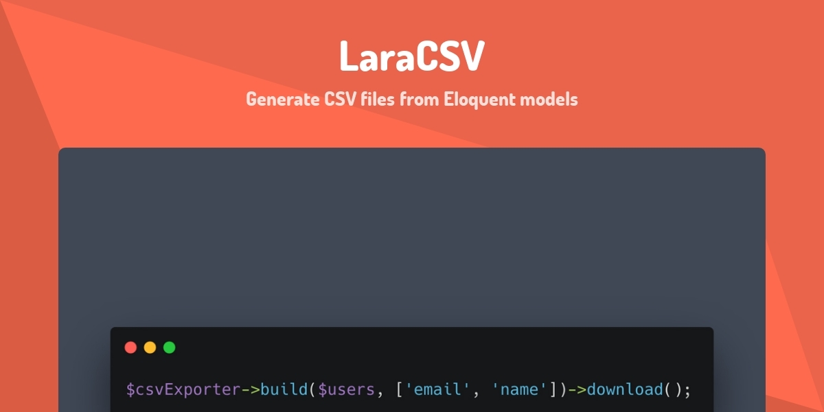 Laracsv Generate Csv Files From Eloquent Models Made With Laravel
